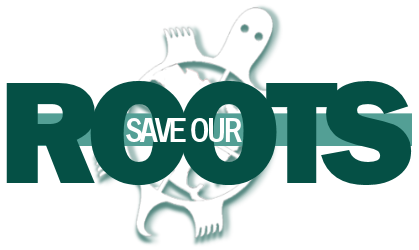 Save Our Roots